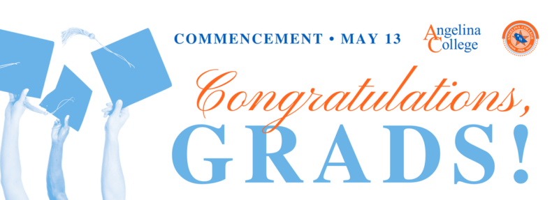 Graduation and Commencement - Angelina College